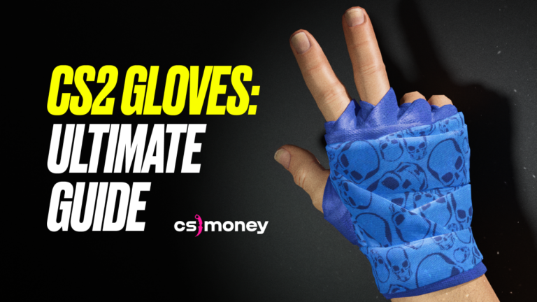 All about gloves in CS2: Ultimate Guide & Where to Buy Cheap