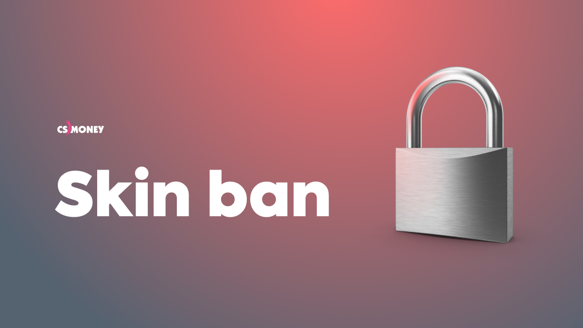 The 7-day trade ban - CS.MONEY BLOG