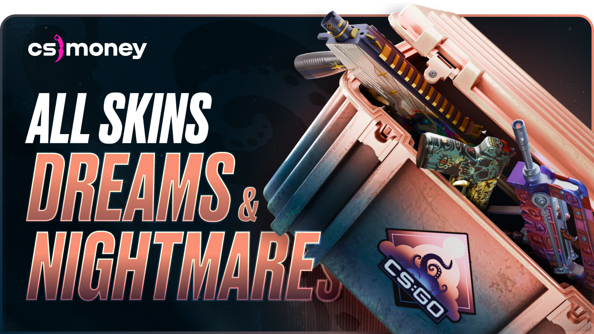 Every Skin in the CS2 Dreams & Nightmares Case