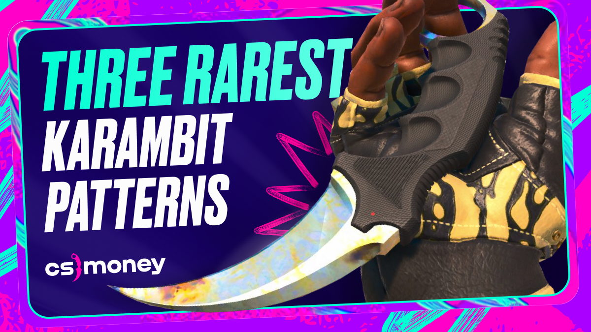 3 Rare Karambit Patterns in CS2 You’ve Probably Never Seen