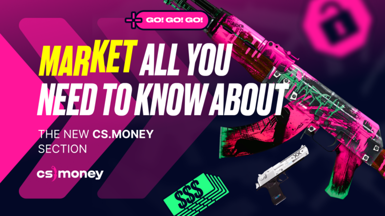 MARKET: All You Need To Know About The New CS.MONEY Section