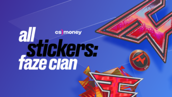 List of All FaZe Clan Stickers from All Majors in CS:GO and CS2