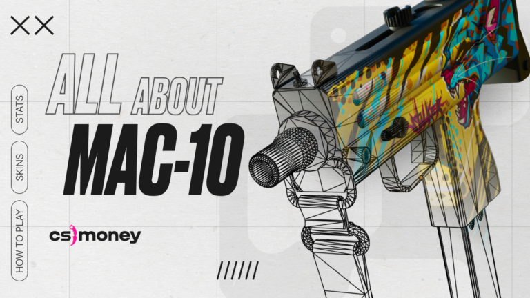 All About MAC-10 in CS2: Player Guide, Strengths, How to Play, Skins