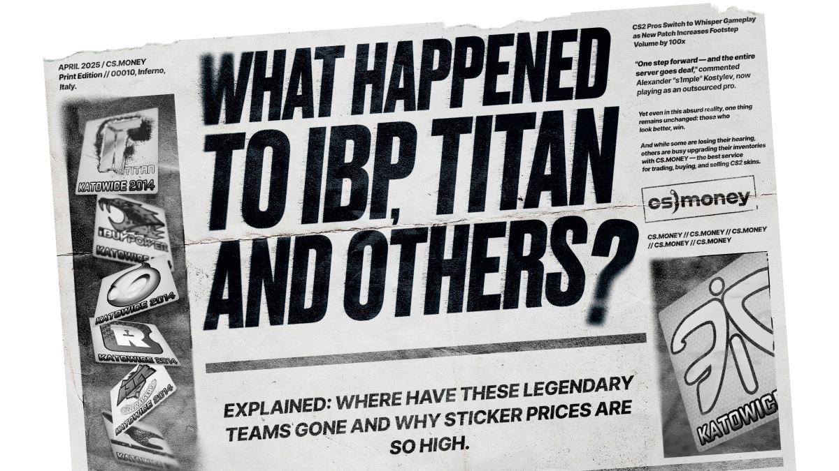 Where Are Titan and iBUYPOWER Now? CS Legends Revisited