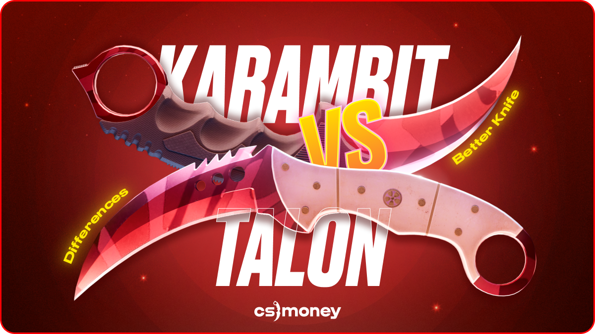 Karambit vs Talon Knife on CS2 - Which is better? - Leistonjobcentre