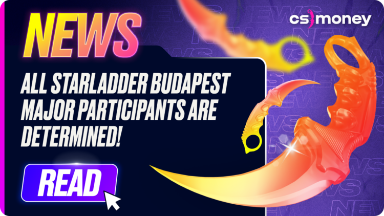 All Teams for StarLadder Budapest Major 2025 Revealed