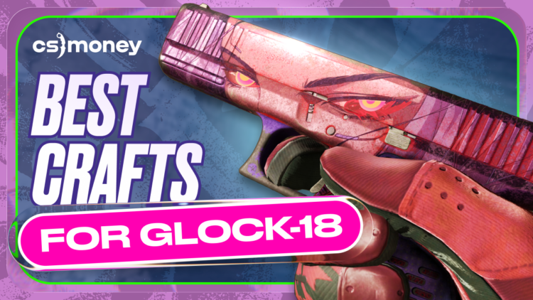 Best Glock-18 Crafts in Counter-Strike 2 – Cheap and Cool Ideas