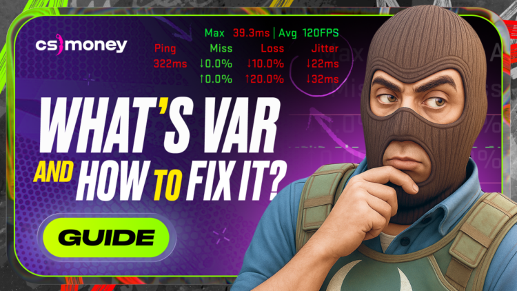 How to fix CS2 Lag and decrease var